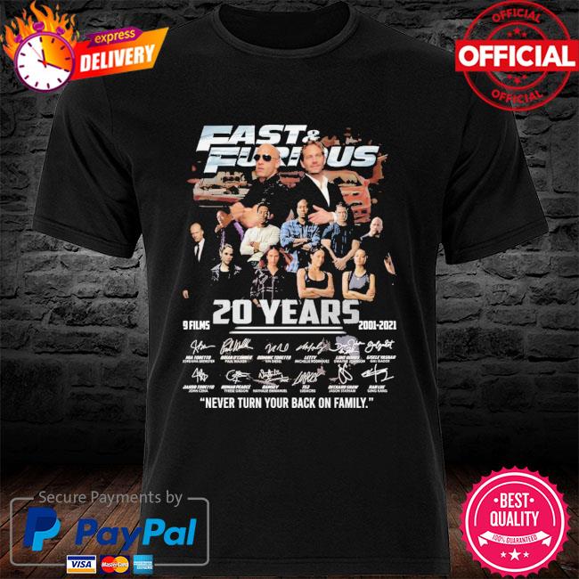 Fast and Furious 20 years 2001 2021 Never turn Your Back On Family ...